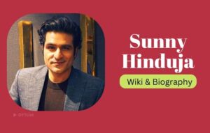 Sunny Hinduja Wiki, Biography, Age, Wife, Family, Education, Height ...