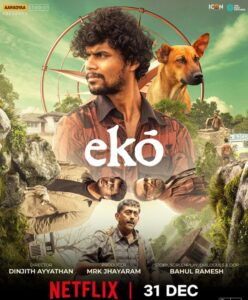 Malayalam Mystery Thriller Eko OTT Release Date Announced